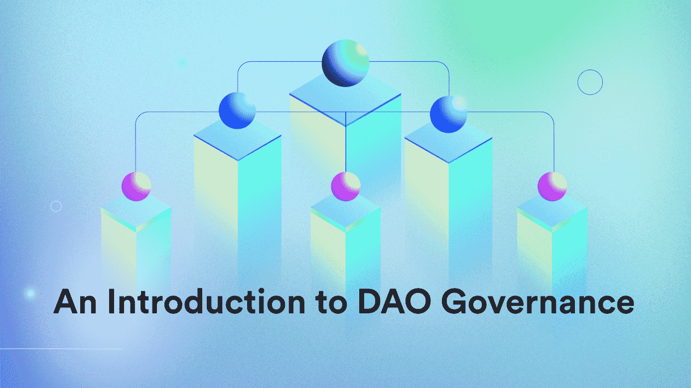 An Introduction to DAO Governance - Key Points and Proposals